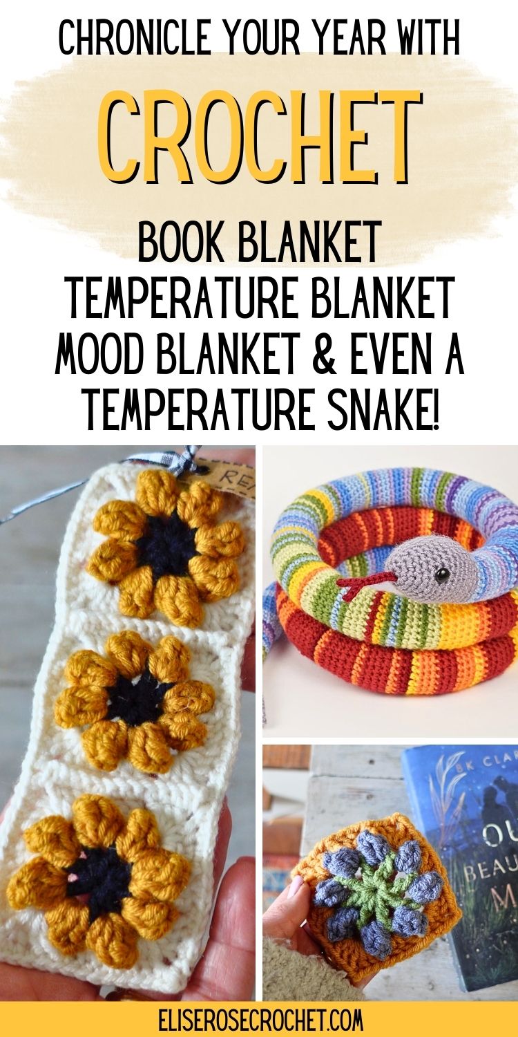 Chronicle Your Year with Crochet: 7 Cozy & Creative Ideas - Elise Rose ...